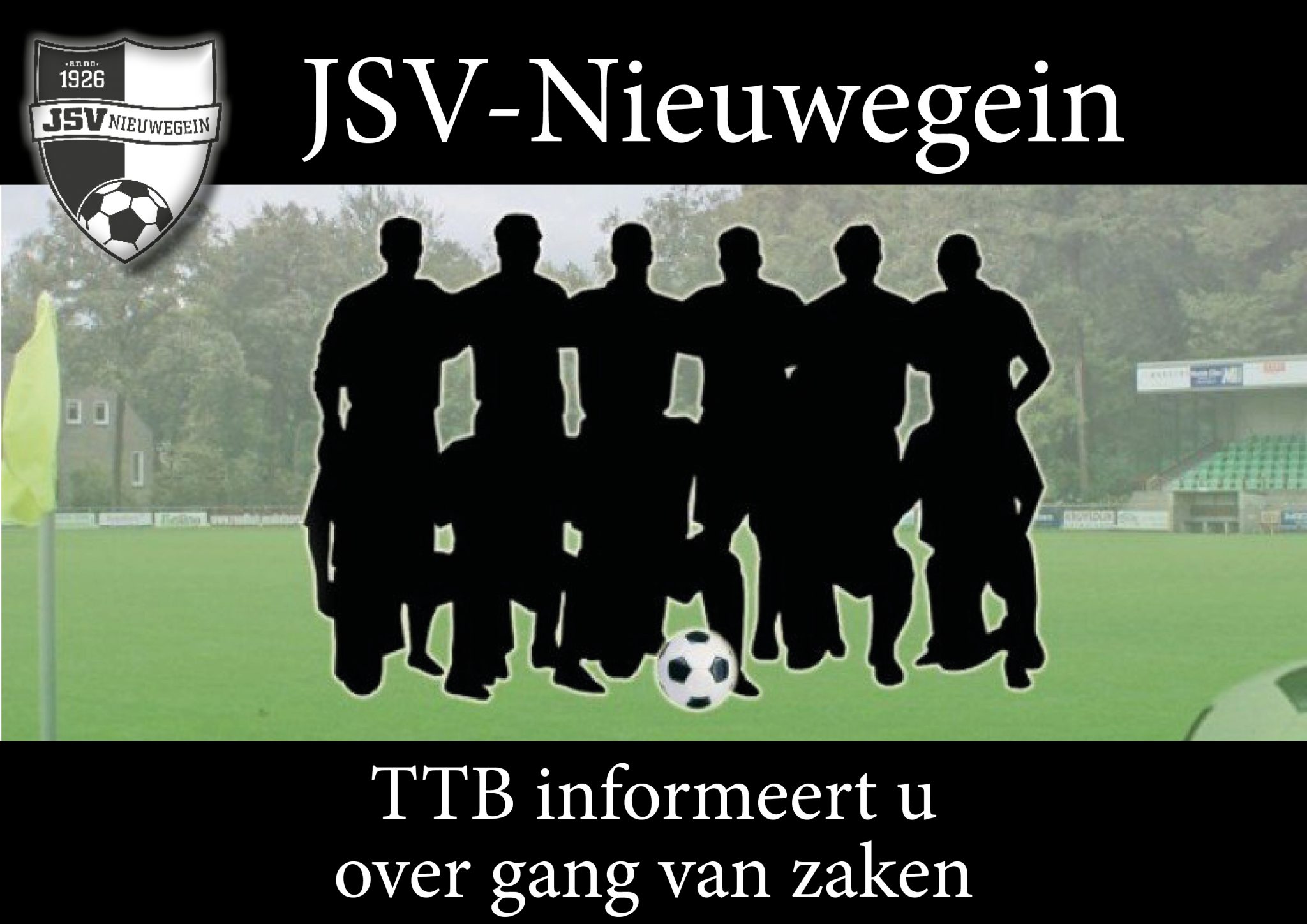 Team Technisch Beleid (TTB) laat weten | JSV Nieuwegein